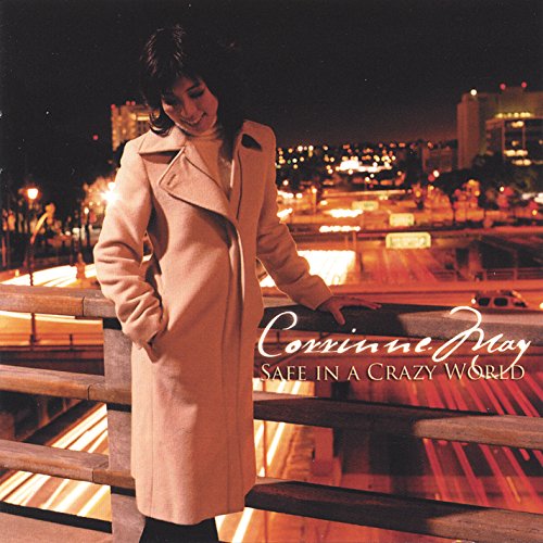 Amazon.com: Safe in a Crazy World : Corrinne May: Digital Music