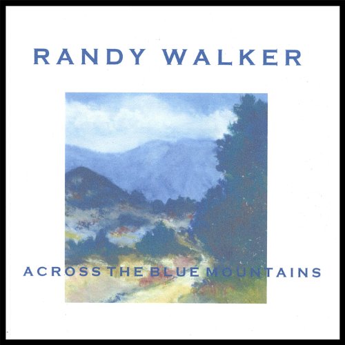 Play Across The Blue Mountains by Randy Walker on Amazon Music
