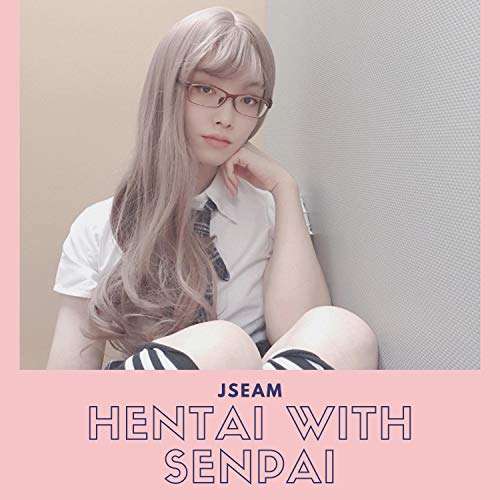 Hentai With Senpai by Jseam on Amazon Music - Amazon.com