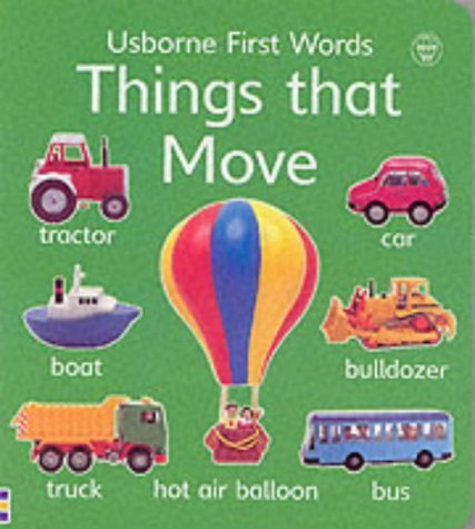 Amazon.com: Things That Move (First Words Board Book): 9780746041499 ...
