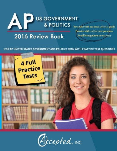 AP US Government and Politics 2016: Review Book for AP United States ...