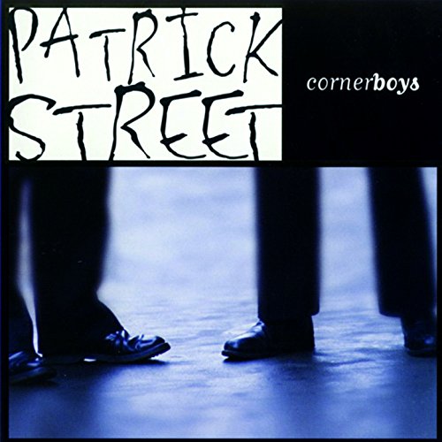 Amazon.com: Corner Boys : Patrick Street: Digital Music
