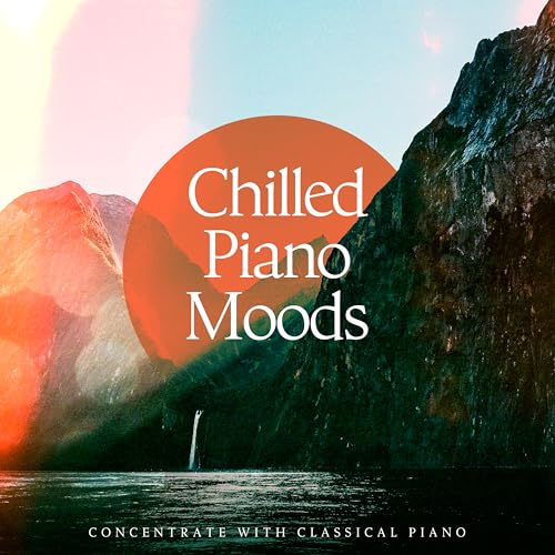 Amazon Music UnlimitedでConcentrate with Classical PianoのChilled Piano ...