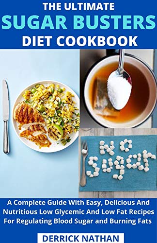 The Ultimate Sugar Busters Diet Cookbook : A Complete Guide With Easy ...