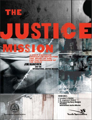 Justice Mission, The: Hancock, Jim, International Justice Mission ...