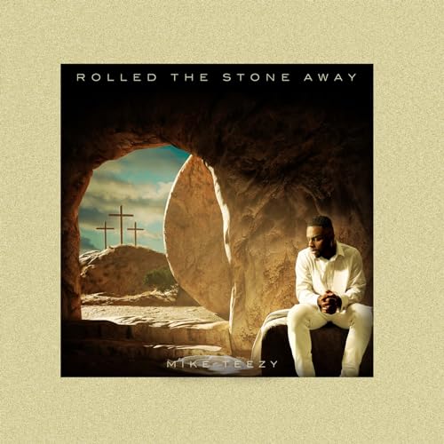 Rolled the Stone Away by Mike Teezy on Amazon Music - Amazon.com