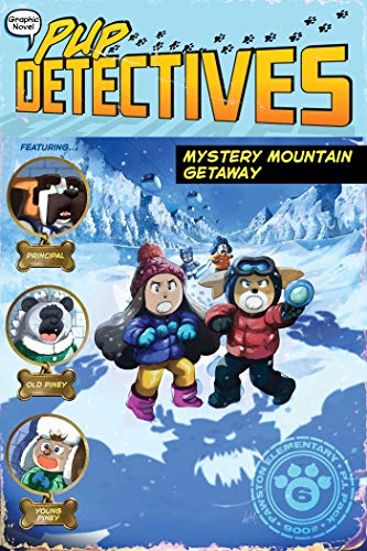 Mystery Mountain Getaway (Pup Detectives Book 6) eBook : Gumpaw, Felix ...