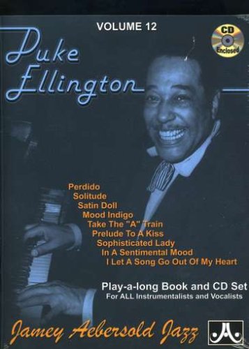 Vol. 12, Music of Duke Ellington (Book & CD Set): Jamey Aebersold Play ...