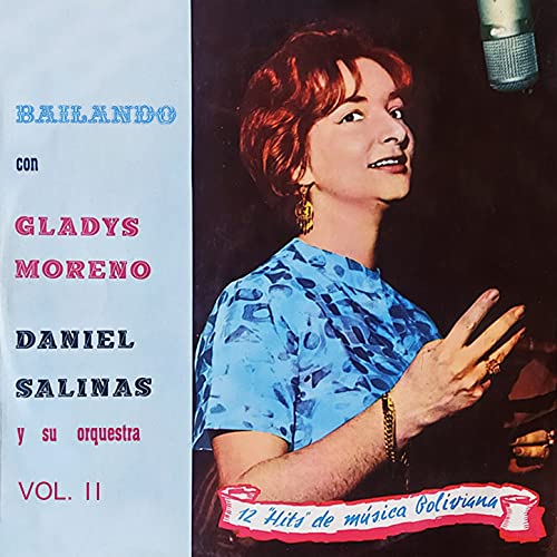 Bailando Con Gladys Moreno (Vol. II) de Gladys Moreno feat. Daniel ...