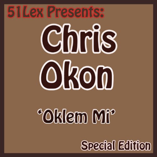 Amazon.com: 51 Lex Presents Oklem Mi [Clean] : Chris Okon: Digital Music