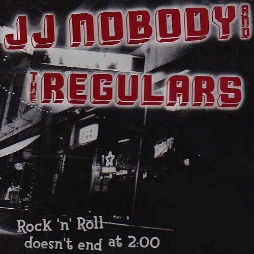 Jj Nobody & the Regulars, Johnny J.J. Nobody, Paul Westerberg, Jimmy ...