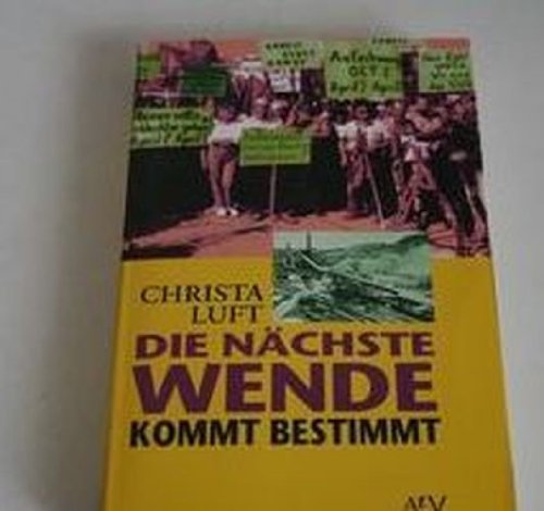 Die nächste Wende kommt bestimmt - Auf der Suche nach wirtschaftlichen ...