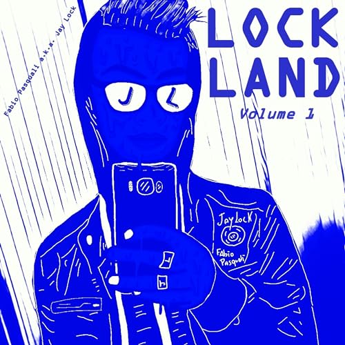 Amazon.co.jp: LOCK LAND - Vol. 1 : Fabio Pasquali a.k.a. Jay Lock ...