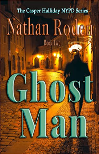 Ghost Man: The Casper Halliday NYPD Series (Book 2) - Kindle edition by ...