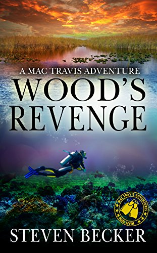 Wood's Revenge: Action and Adventure in the Florida Keys (Mac Travis ...