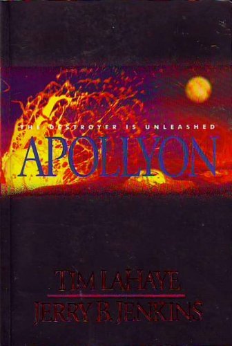 Apollyon - The Destroyer Is Unleashed, Book Five, The Continuing Drama ...