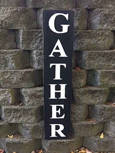Amazon.com: Gather Sign Vertical gather sign 42 inches : Home & Kitchen