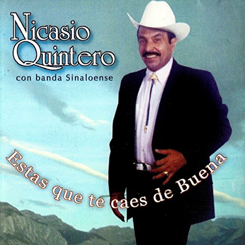 Play Estas Que Te Caes De Buena by Nicasio Quintero on Amazon Music
