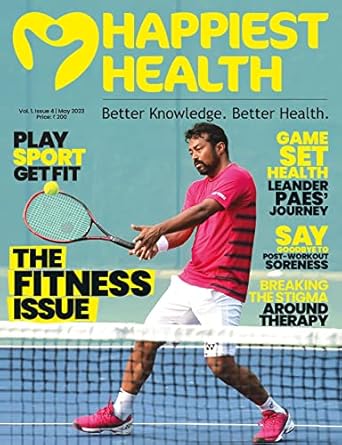Happiest Health Magazine May 2023 Issue - The Fitness Issue - Exclusive ...