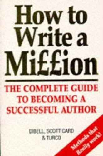 How to Write a Million: Orson Scott Card: 9781854873675: Amazon.com: Books
