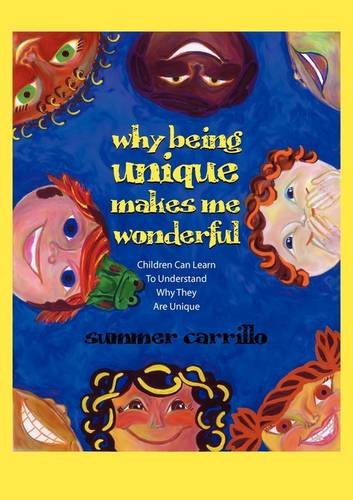 Why Being Unique Makes Me Wonderful: Children Can Learn to Understand ...
