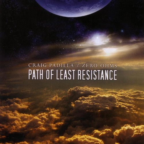 Play Path Of Least Resistance by Craig Padilla & Zero Ohms on Amazon Music