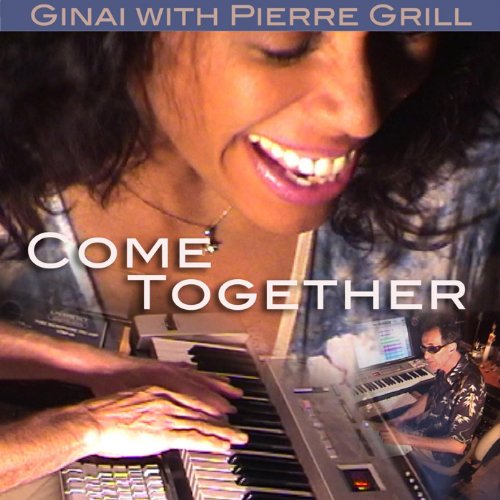 Come Together by Ginai With Pierre Grill on Amazon Music - Amazon.co.uk