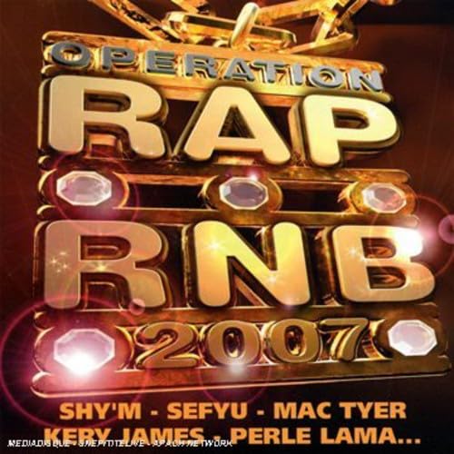 Operation Rap Rnb 2007 - Operation Rap RNB 2007 - Amazon.com Music