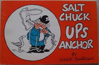 Salt Chuck Ups Anchor: Chuck Sharman: 9780961429805: Amazon.com: Books