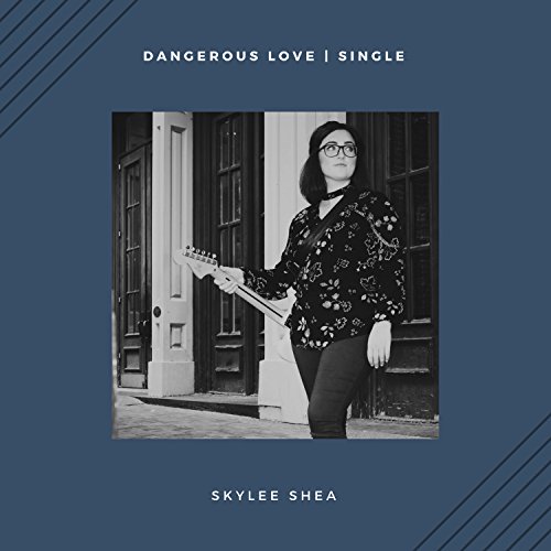 Play Dangerous Love by Skylee Shea on Amazon Music