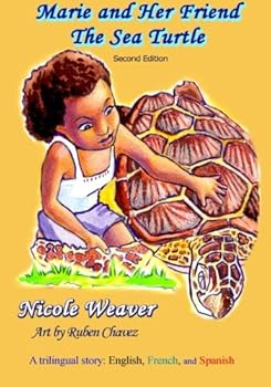 Marie and Her Friend the Sea Turtle: A... book by Nicole Weaver
