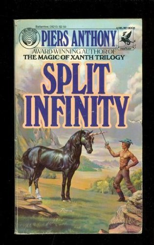 Split Infinity (Apprentice Adept, No. 1): Anthony, Piers: 9780345336002 ...