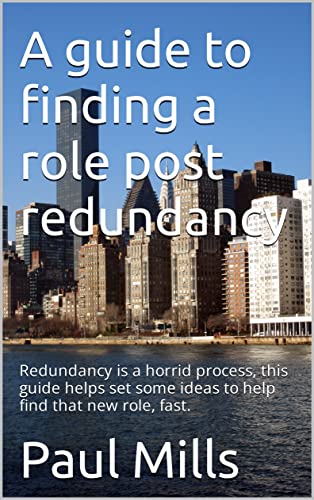 A guide to finding a role post redundancy : Redundancy is a horrid ...