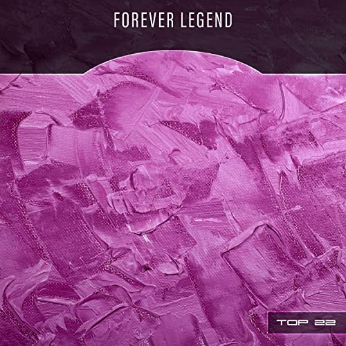 Forever Legend Top 22 von VARIOUS ARTISTS auf Amazon Music Unlimited