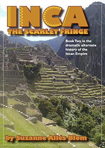 INCA: The Scarlet Fringe: Book 2 of the INCA series - Kindle edition by ...