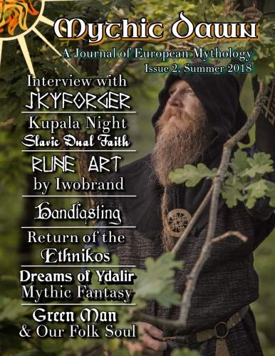 Mythic Dawn Issue 2: Summer 2018: Emerick, Carolyn, Authors, Various ...