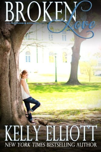Broken Love (Volume 4) by Kelly Elliott (2016-04-05): Amazon.com: Books