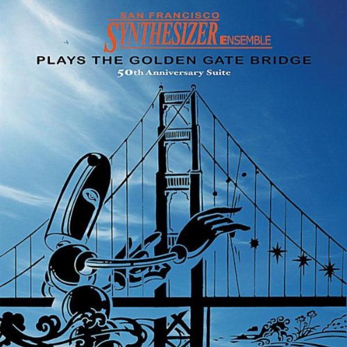 Amazon.com: Plays Golden Gate Bridge: 50th Anniversary Suite : San ...