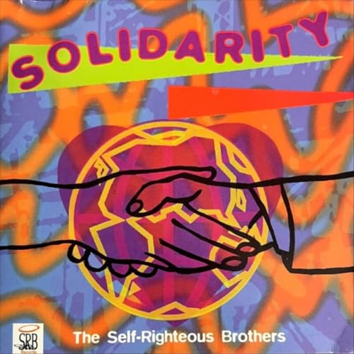 Play Solidarity the Self-Righteous Brothers by Braden Fox on Amazon Music