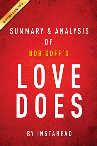 Summary of Love Does: by Bob Goff | Includes Analysis - Kindle edition ...