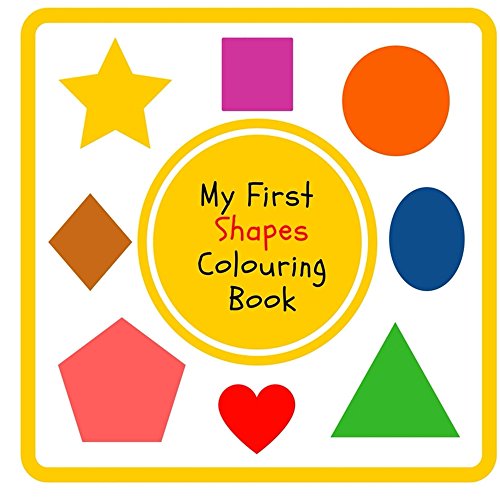 My First Shapes Colouring Book eBook : Academy, Universal Learning ...