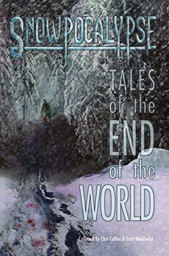 Amazon.com: Snowpocalypse: Tales of the End of the World eBook ...