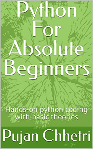 Python For Absolute Beginners Hands On Python Coding With Basic 4799