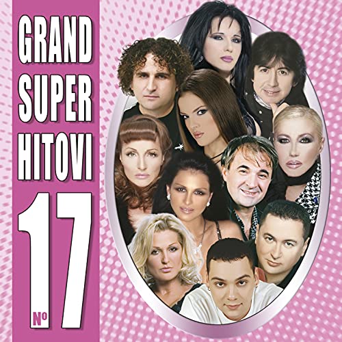 Grand Super Hitovi, Vol. 17 de Grand Production no Amazon Music Unlimited