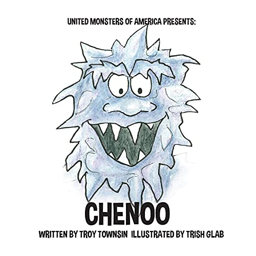 Chenoo (United Monsters of America) eBook : Townsin, Troy, Glab, Trish ...