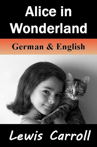 Alice in Wonderland / Alice’s Abenteuer im Wunderland: Bilingual ...