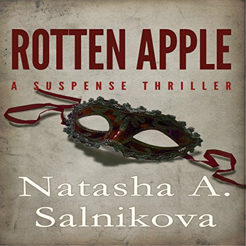 Amazon.com: Rotten Apple (Audible Audio Edition): Natasha A. Salnikova ...