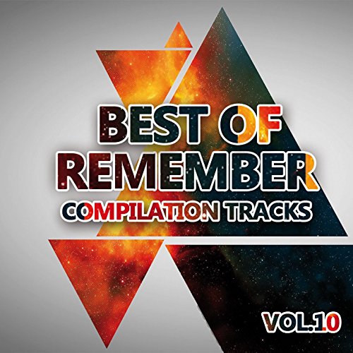 Amazon.com: Best of Remember Vol. 10 (Compilation Tracks) : VARIOUS ...