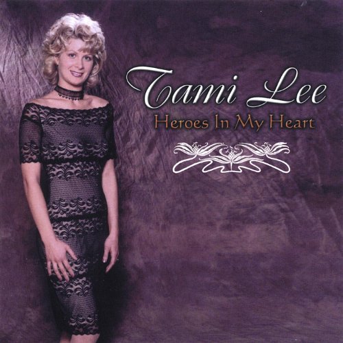 Amazon Music - Tami LeeのHeroes In My Heart - Amazon.co.jp