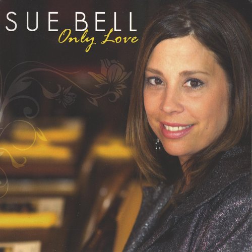 Play Only Love by Sue Bell on Amazon Music